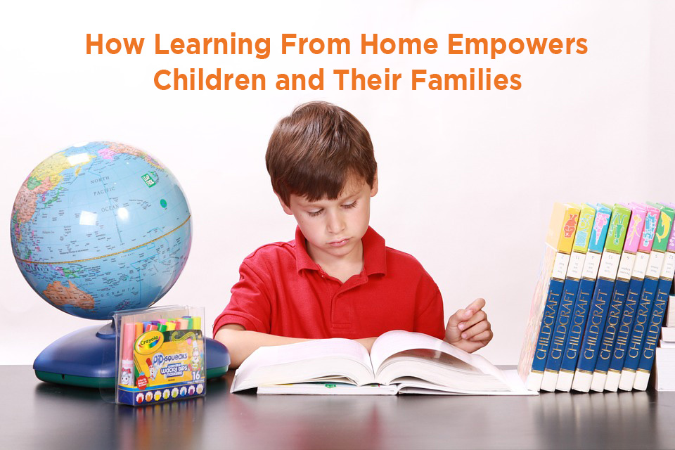 How Learning From Home Empowers Children and Their Families - Compass ...