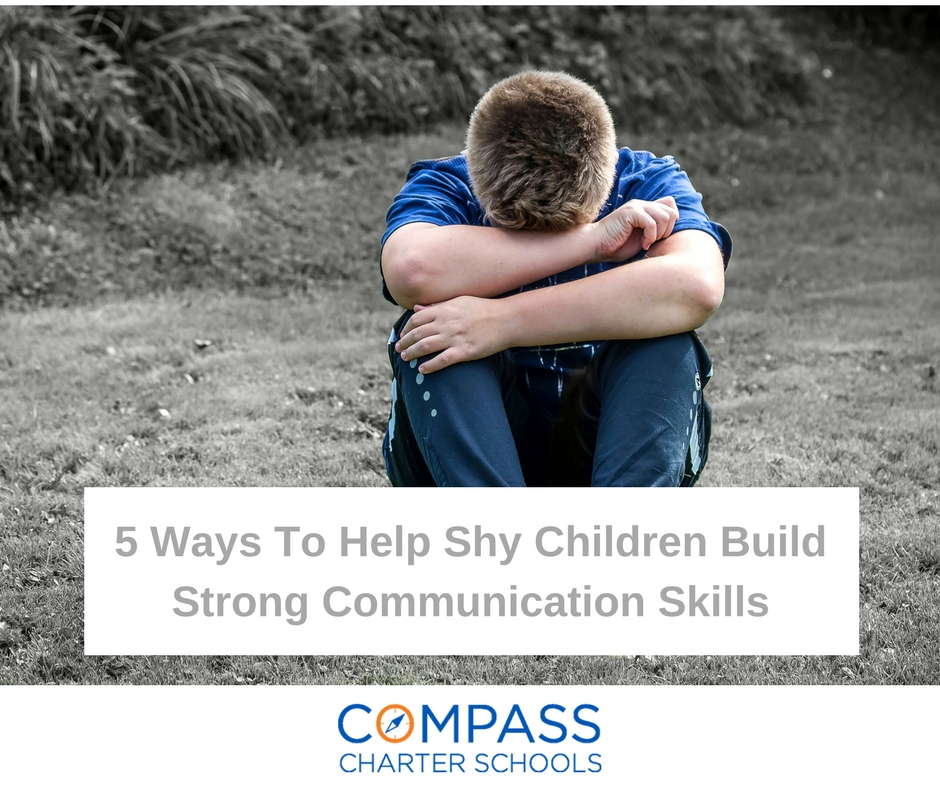 5 Ways To Help Shy Children Build Strong Communication Skills - Compass ...