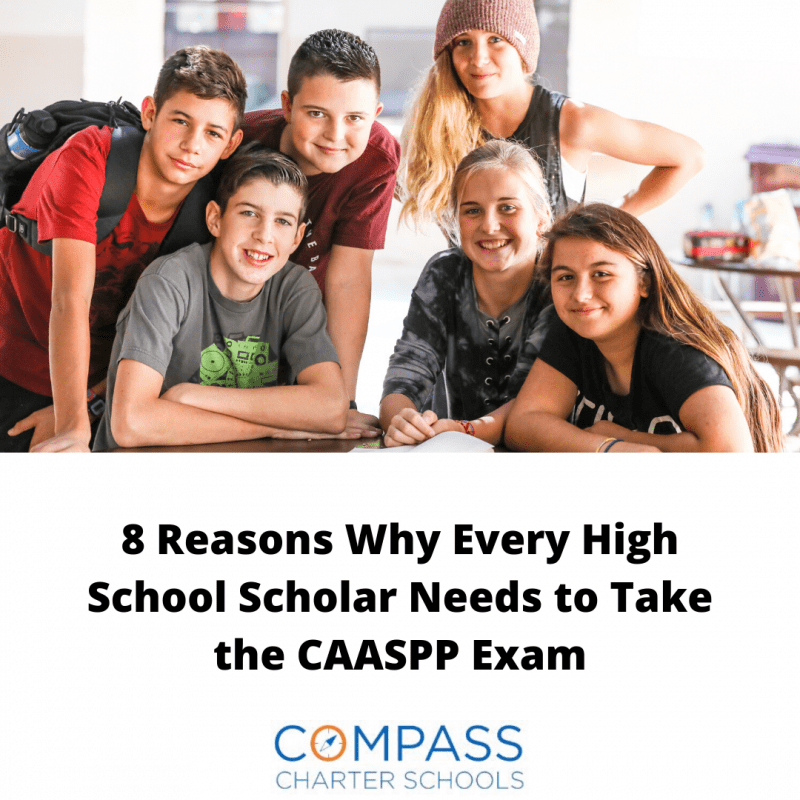 8 Reasons Why Every High School Scholar Needs To Take The CAASPP Exam 8 Reasons Why Every High School Scholar Needs To Take The CAASPP Exam