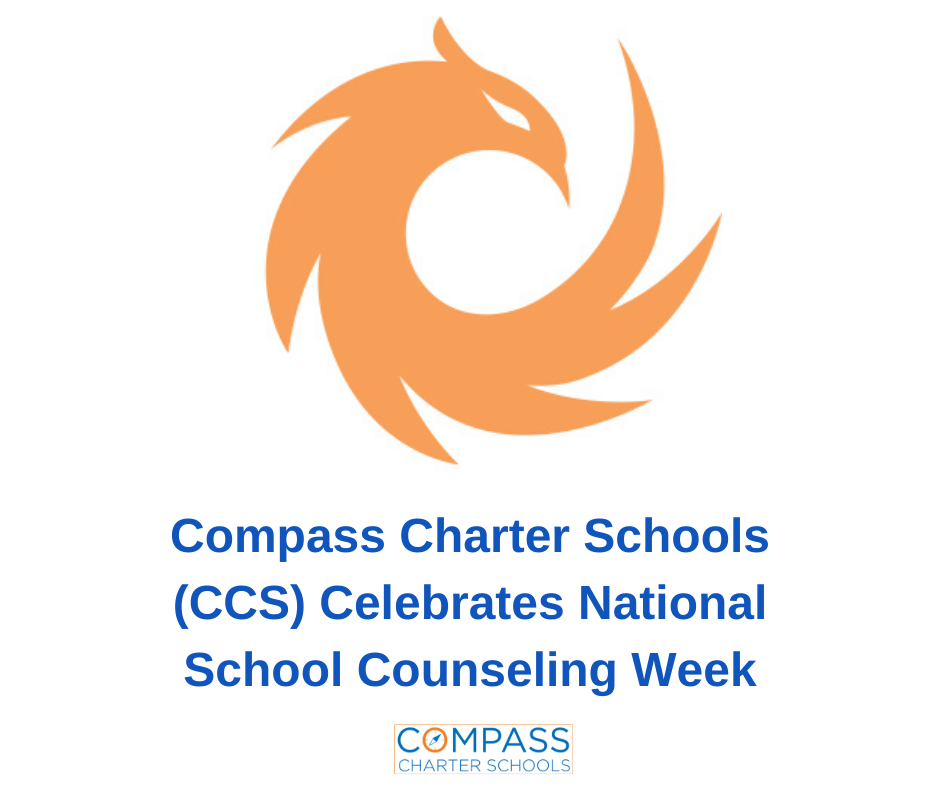 Compass Charter Schools (CCS) Celebrates National School Counseling ...