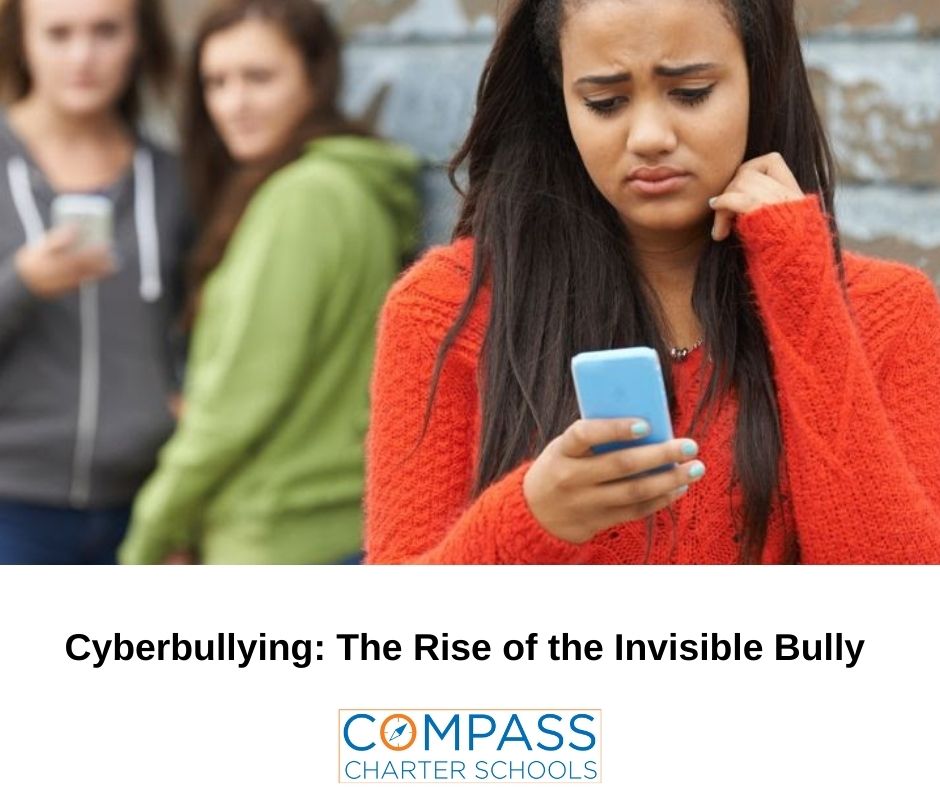 Cyberbullying: The Rise of the Invisible Bully - Compass Charter Schools