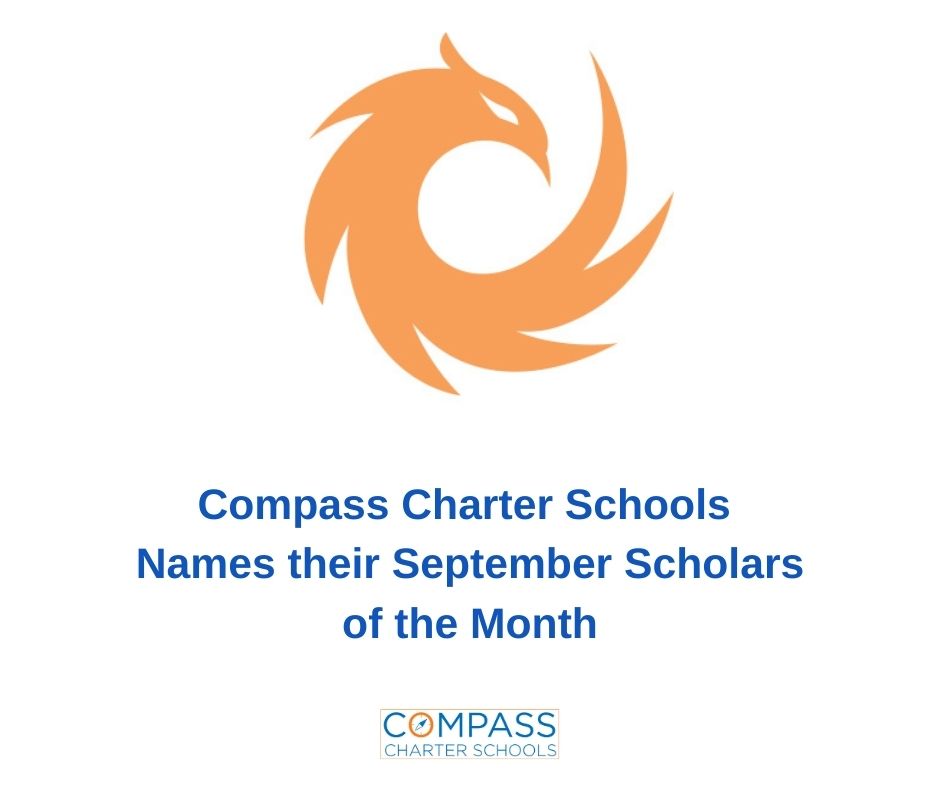 Compass Charter Schools (CCS) Names their September Scholars of the ...