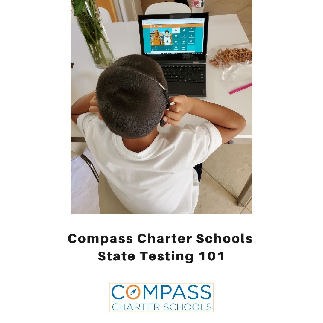 Compass Charter Schools State Testing 101 - Compass Charter Schools