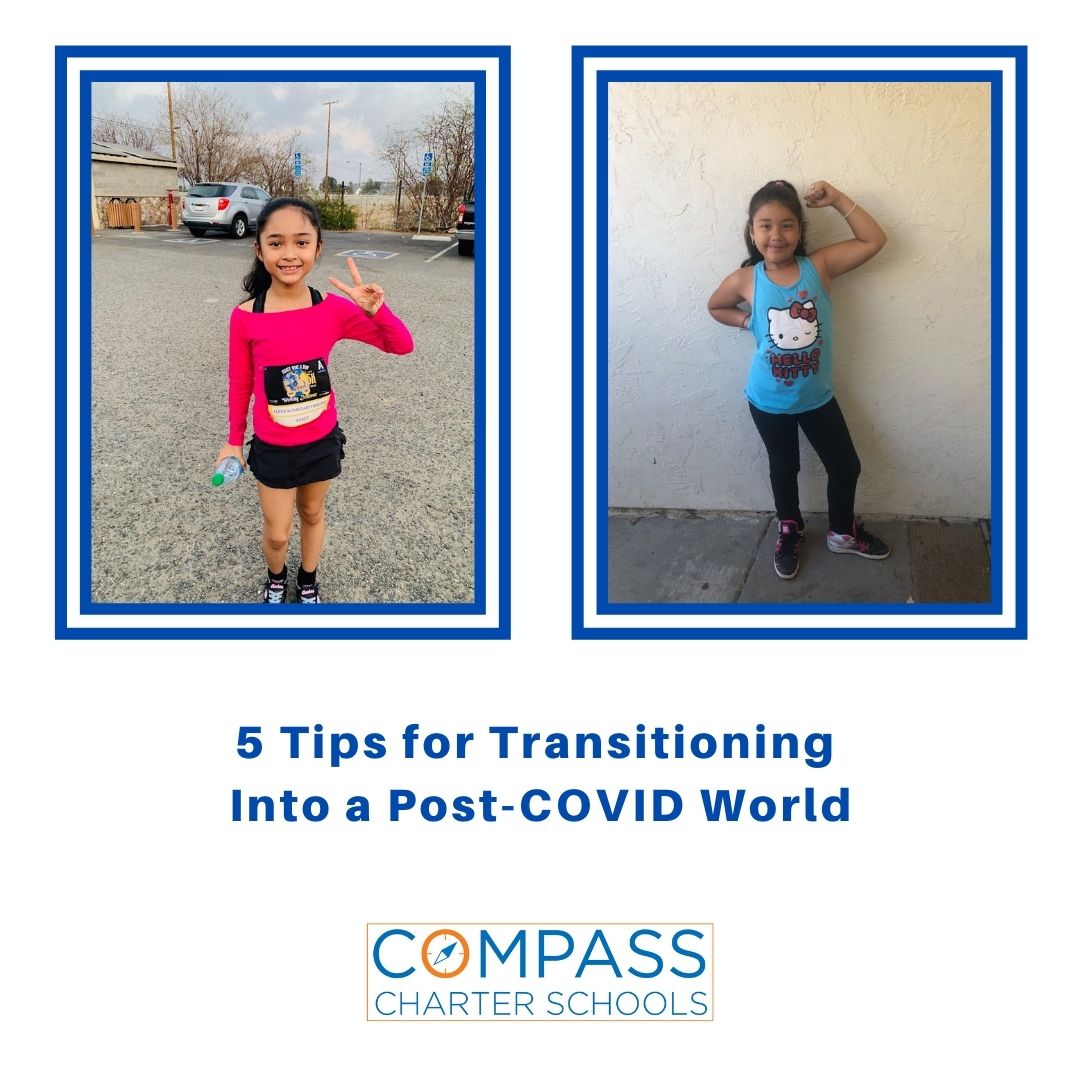 5 Tips for Transitioning Into a Post-COVID World - Compass Charter Schools