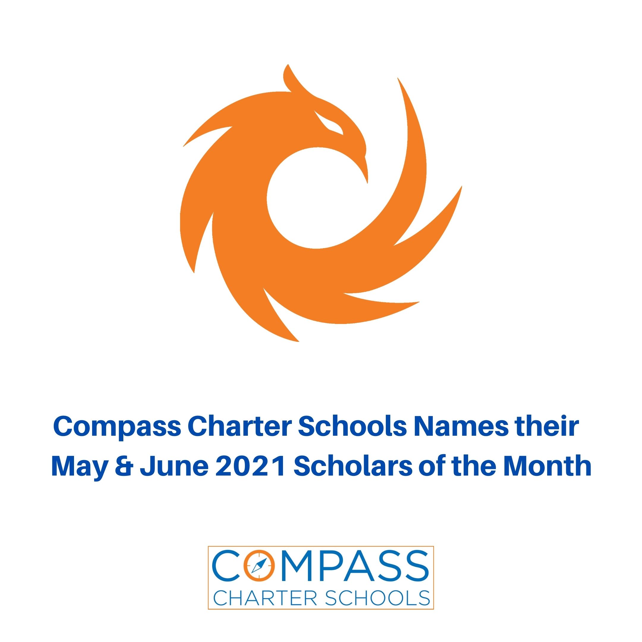 Compass Charter Schools Names their May & June 2021 Scholars of the ...